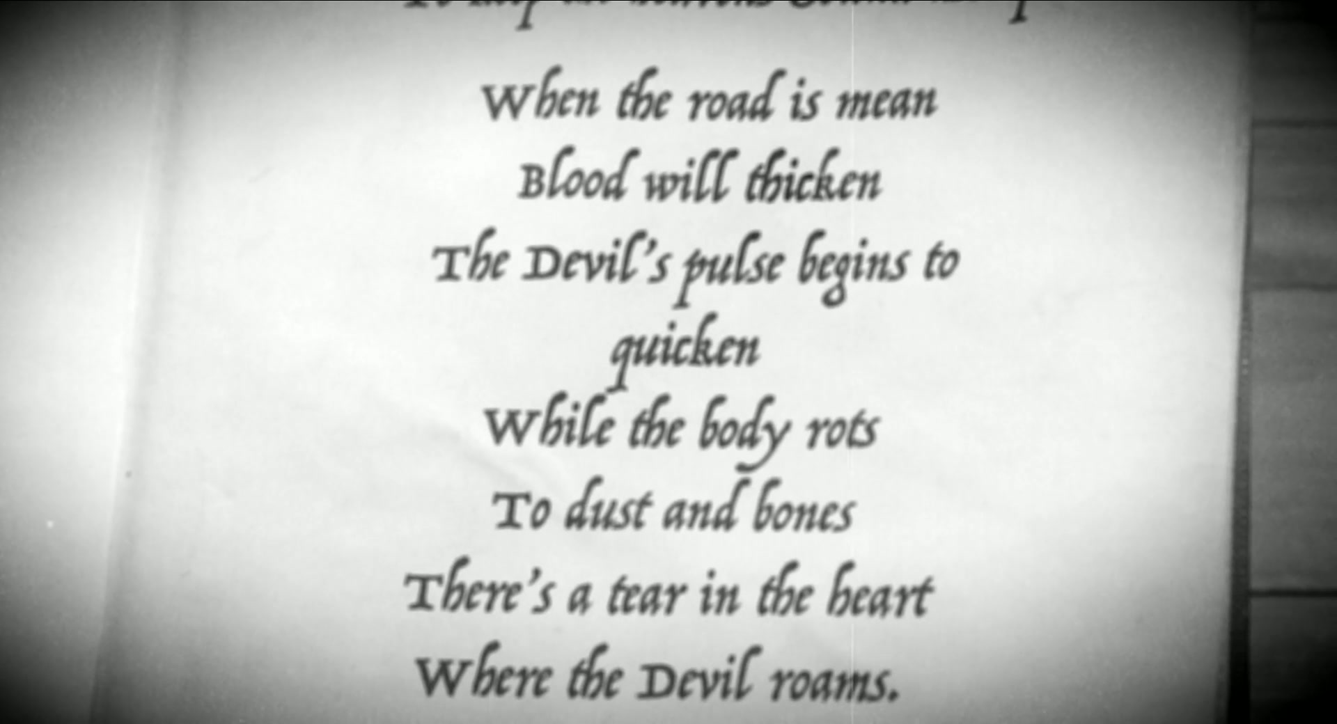When the road is mean,blood will thicken. - Where the Devil Roams ...