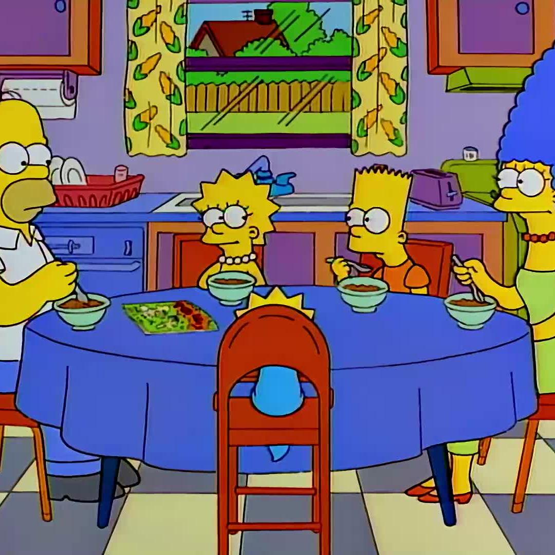 "Don't have a cow, man." - The Simpsons quote