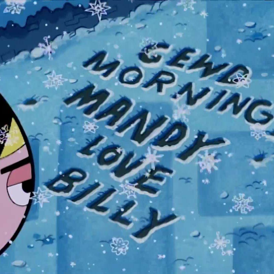 "GEWD MORNING, MANDY. LOVE, BILLY." NICE TRY, BILLY. BUT NOT "GEWD ...