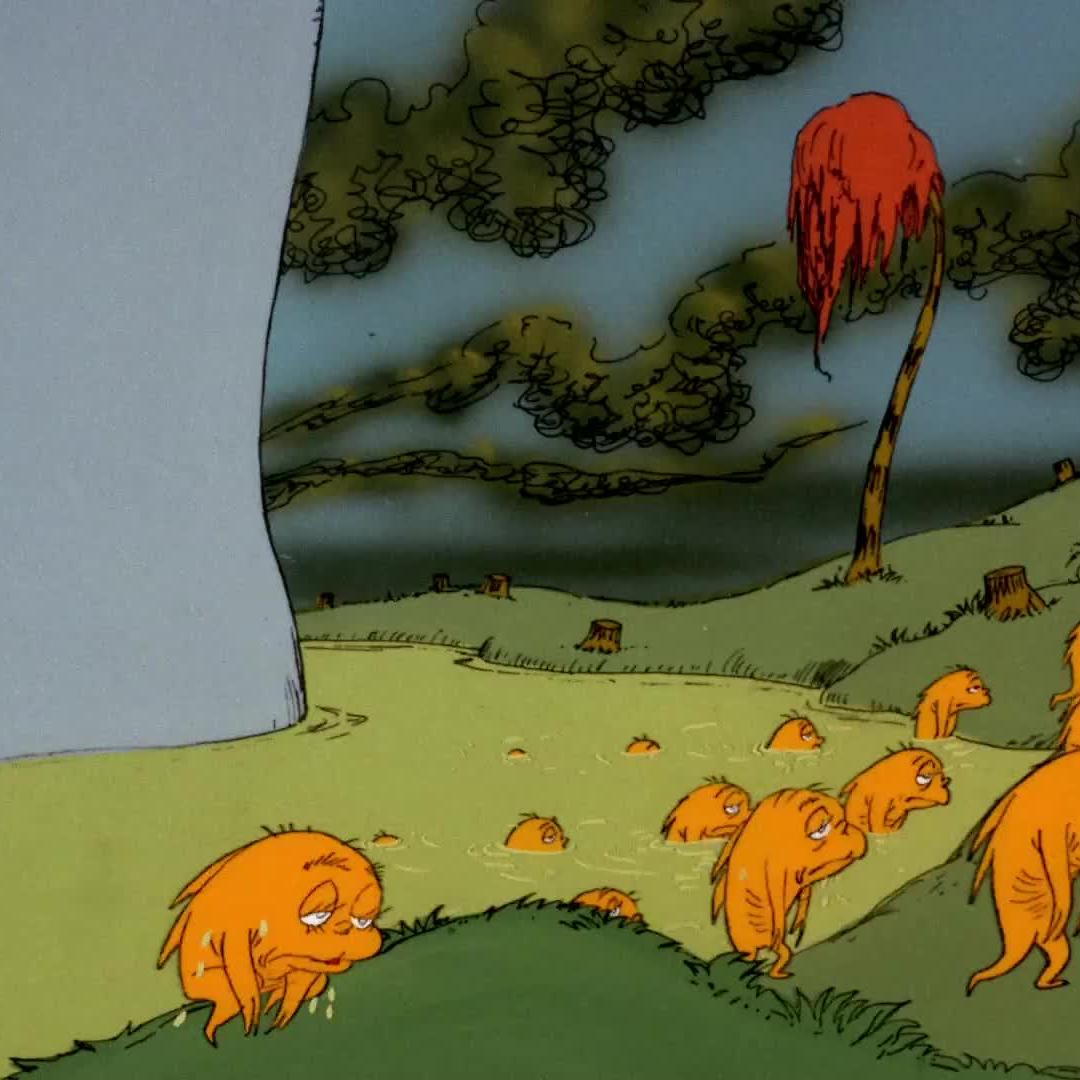 "I speak for the trees, and I'll yell and I'll shout / For the fine ...