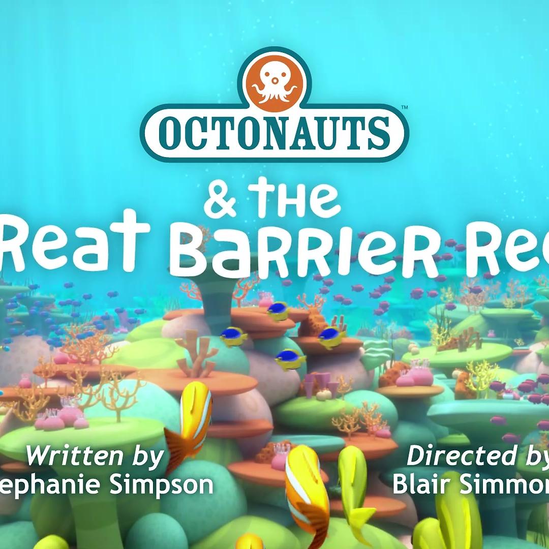 The Octonauts and the Great Barrier Reef. Pretty cool, huh? - Octonauts ...